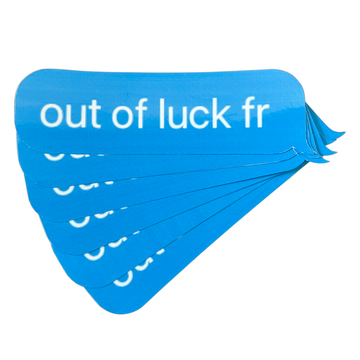 STICKERS – tagged "Stickers" – Out of Luck Club